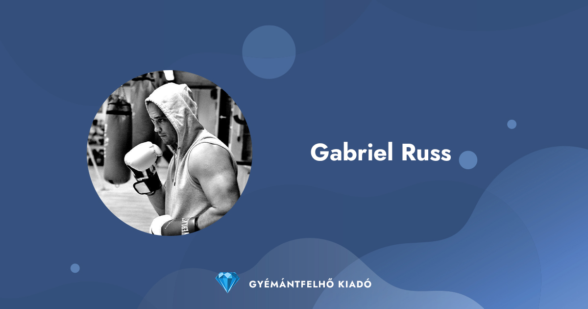 Gabriel Russ – Bemutatkozás– Gyémántfelhő Kiadó